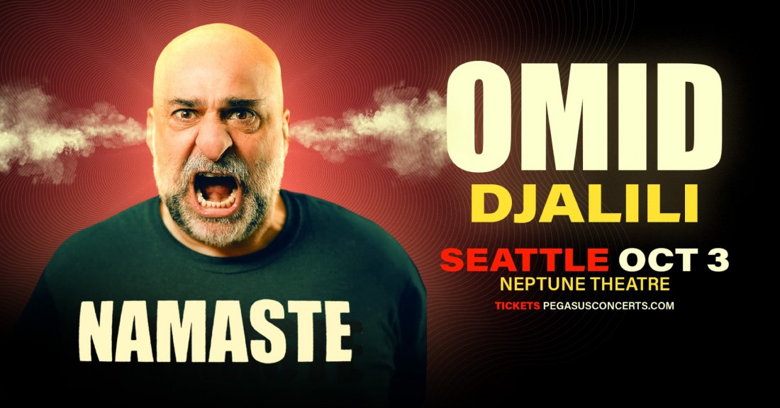 Omid Djalili Presents: Namaste Live in Seattle, Neptune Theatre ...
