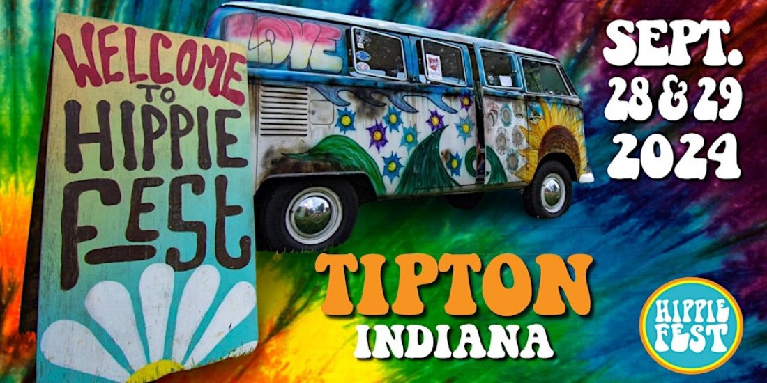 Hippie Fest - Indiana 2024 SEP 28, Tipton County Fairground, 28 ...