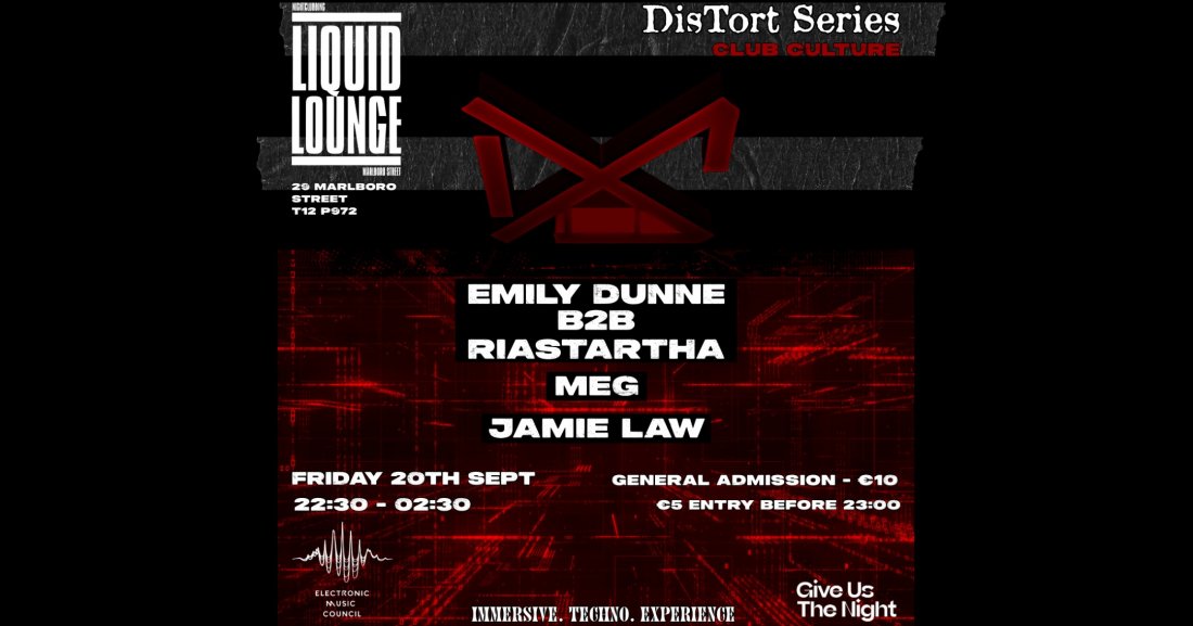 DisTort Series - Club Culture, Liquid Lounge, Cork, 20 September to 21 September | AllEvents.in