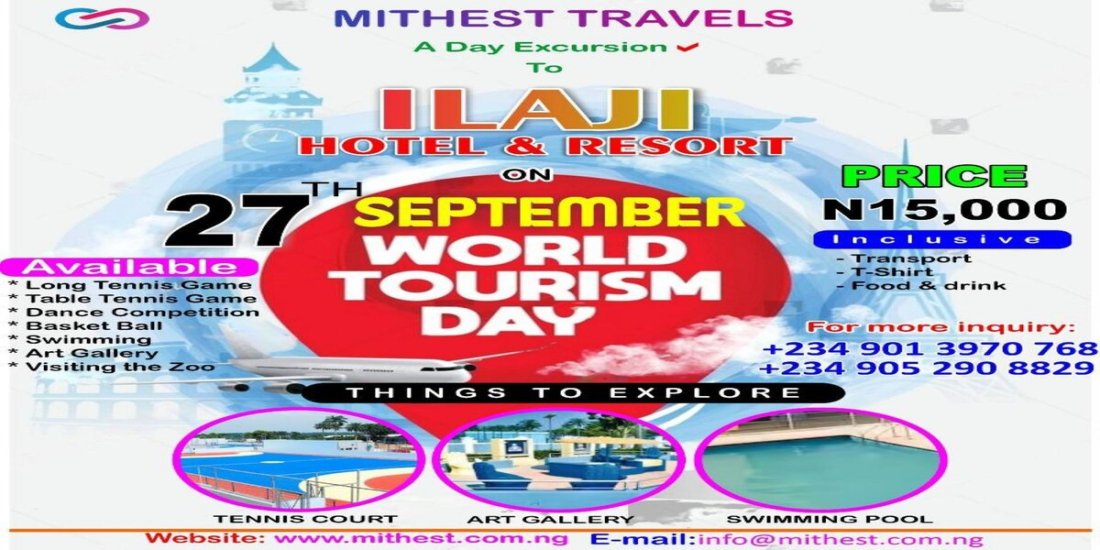 A day Excursion to Ilaji Hotel and Resort on World Tourism Day, ilaji ...