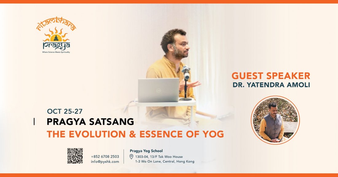 Pragya Satsang : The Evolution and Essence of Yog with Dr Amoli | Pragya Yog School, Pragya Yog ...