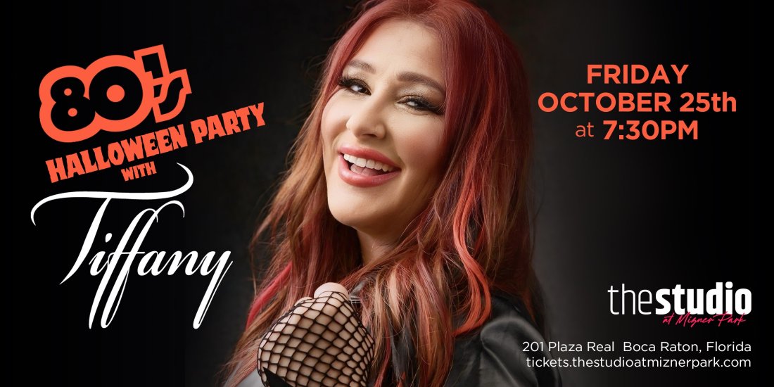 The Ultimate 80s Party with Tiffany!, The Studio at Mizner Park, Boca ...