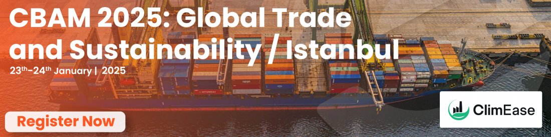CBAM 2025: Global Trade and Sustainability, İstanbul, Istanbul, 23 January to 24 January | AllEvents
