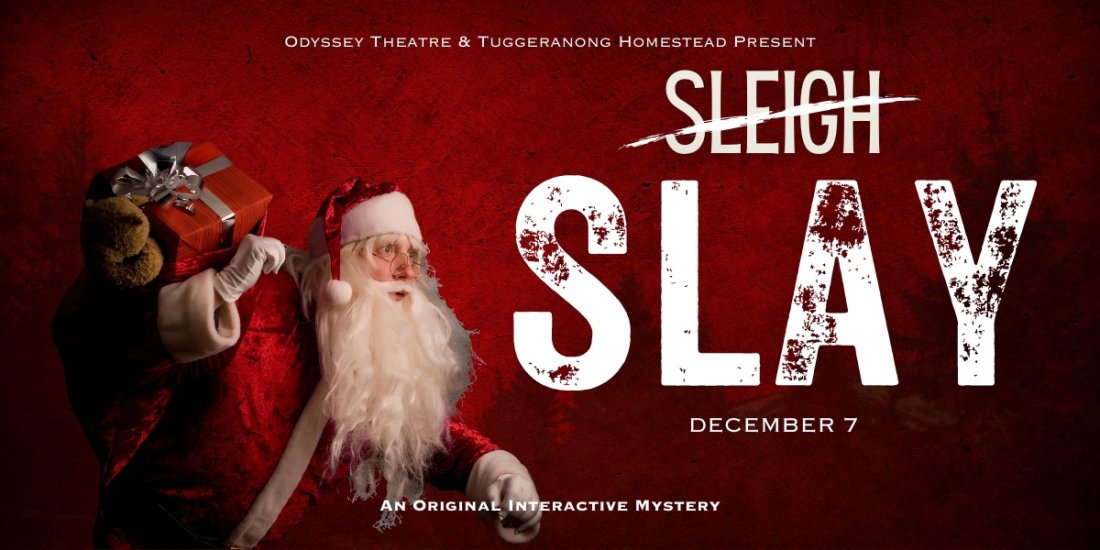 (Sleigh) Slay - An Interactive Murder Mystery, Tuggeranong Homestead ...