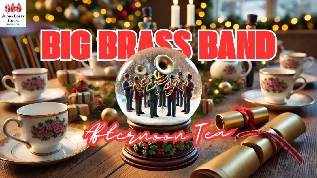 Big Brass Band Afternoon Tea at Judds Folly Hotel Faversham, Judd's Folly Hotel, Faversham, 1 ...