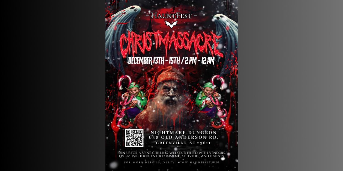 HauntFest - Christmassacre, Nightmare Dungeon Haunted Houses in South ... HauntFest - Christmassacre, Nightmare Dungeon Haunted Houses in South ...