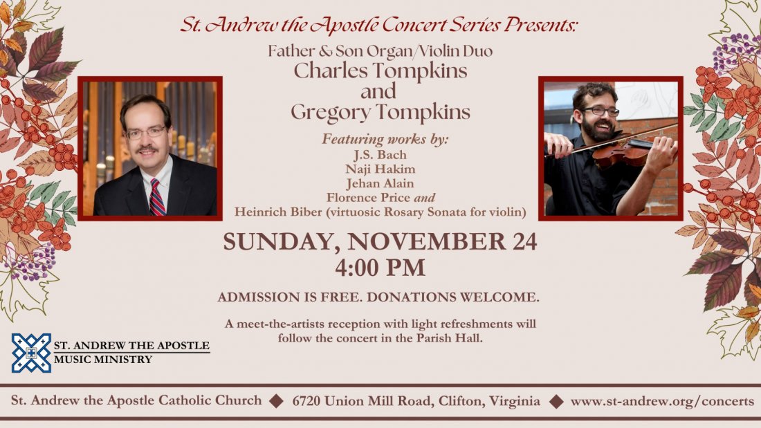 Nov. 24 St. Andrew Concert Series Features Father-Son Organ/Violin Duo ...