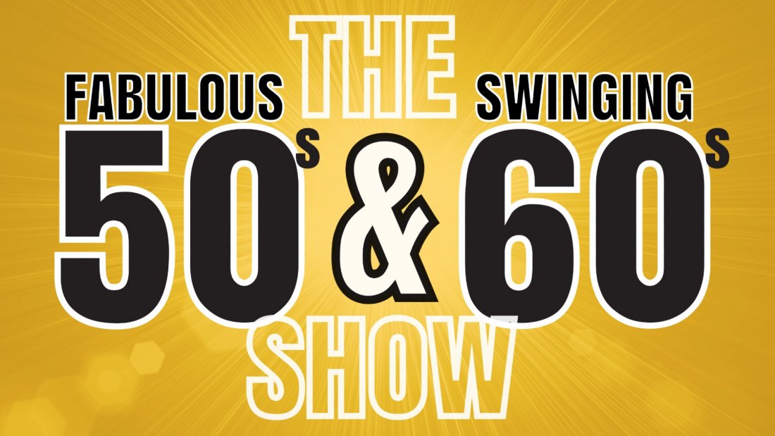 The Fabulous 50s And Swinging 60s Show, Leiston Film Theatre, Southwold ...