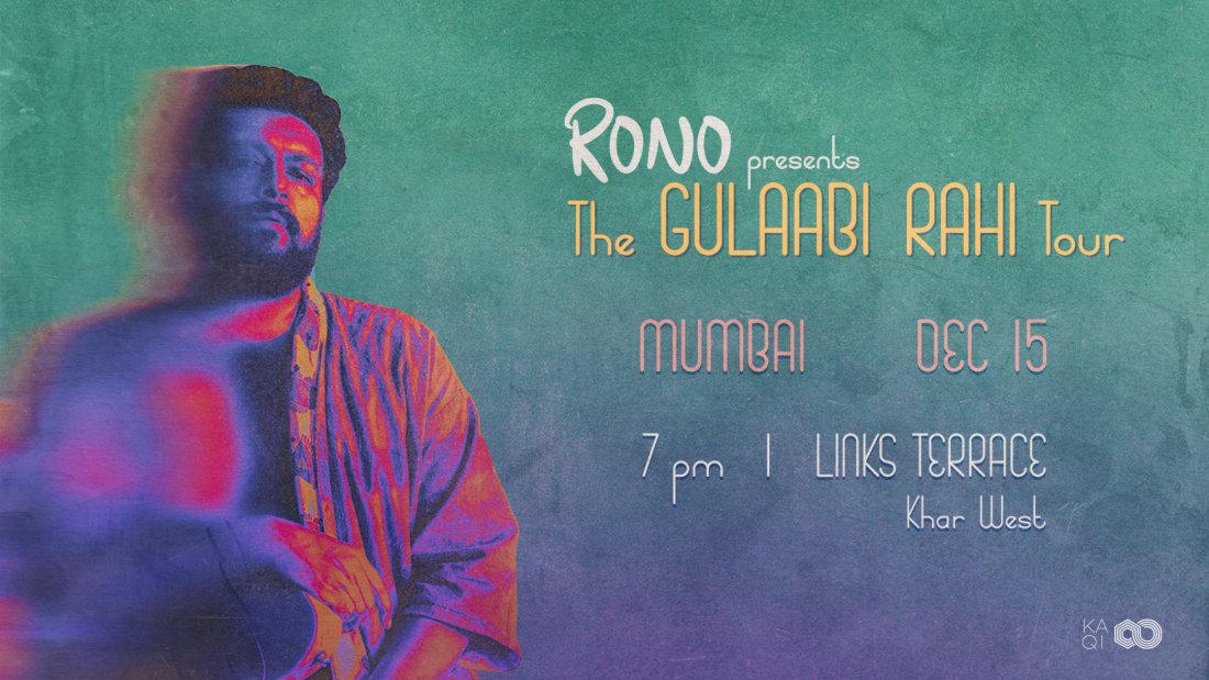 Ronos Gulaabi Rahi Tour 2024 - Mumbai, Links Terrace, Mumbai, 15 ...