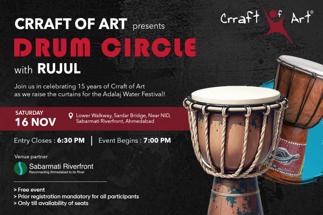 Crraft Of Art presents DRUM CIRCLE, Lower Walkway, Sardar Bridge, Near ...