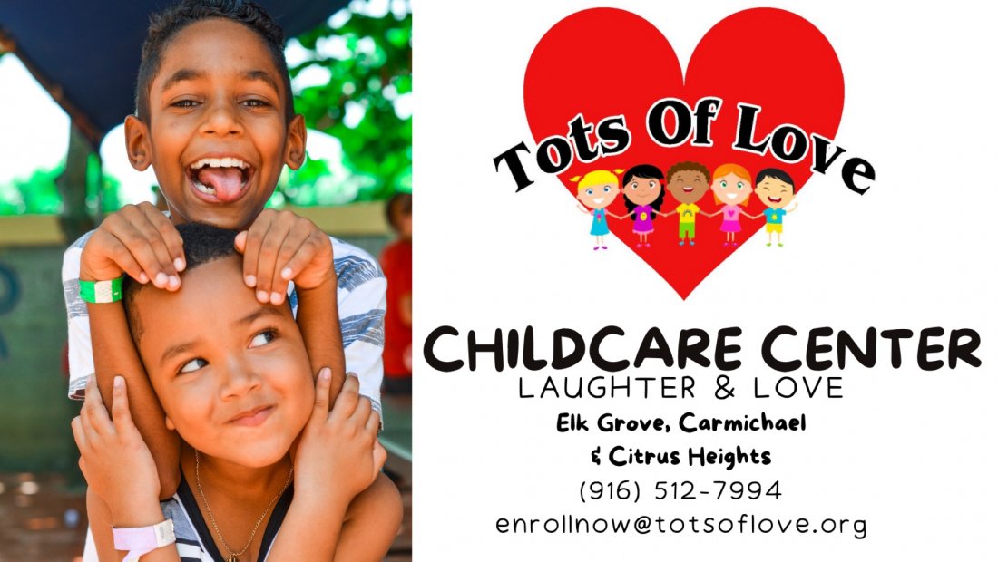 FREE & AFFORDABLE CHILDCARE -Birth to 1st Grade (Sacramento County Only), Tots Of Love Preschool ...