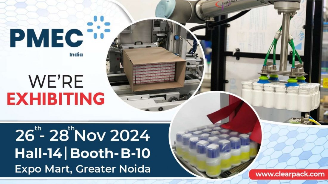 Clearpack Group- Showcase Advanced Packaging Machines at PMEC 2024 ...
