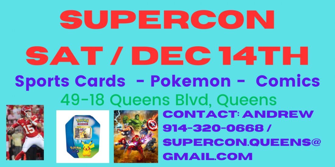 SuperCon : Sports Cards - Pokemon - Comics, 49-18 Queens Blvd, Queens ...