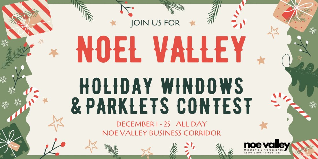 Noel Valley Holiday Windows & Parklets Contest, Noe Valley, San ...