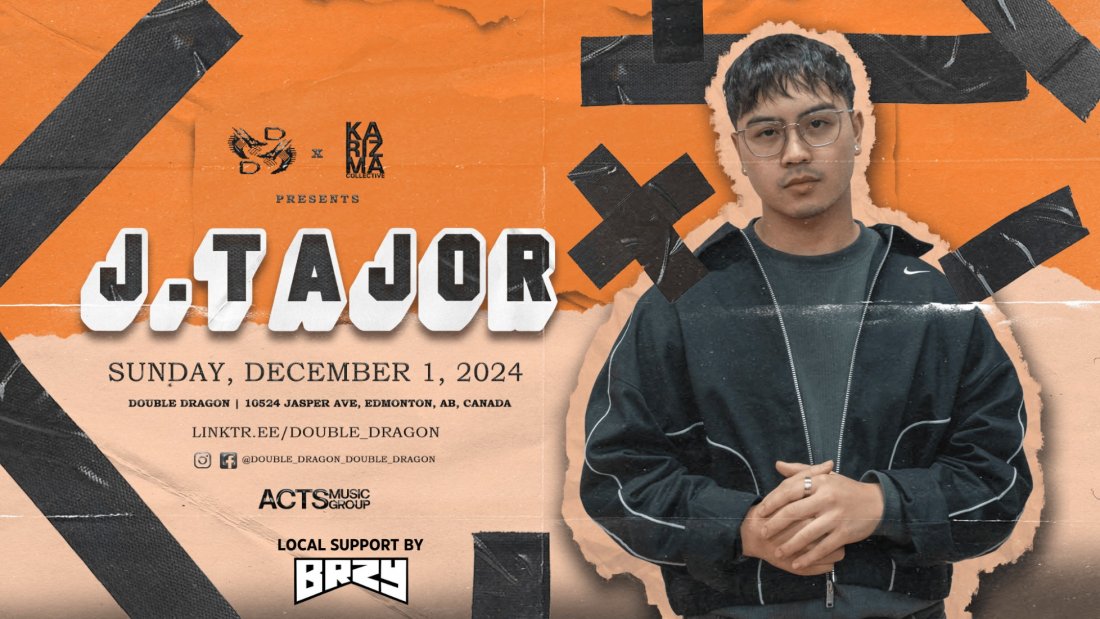 J.Tajor Live in Concert [EDMONTON], Double Dragon, Edmonton, 1 December ...