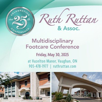 The 25th Ruth Ruttan Multidisciplinary Footcare Conference, Hazelton ...