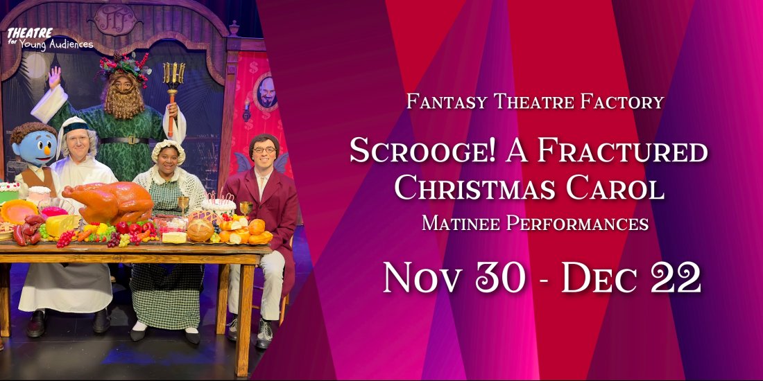 Scrooge! A Fractured Christmas Carol , Sandrell Rivers Theater, Miami ...