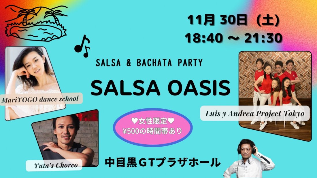 SALSA OASIS (Salsa & Bachata party 11/30), nakameguro GT plaza hall, 2 ...