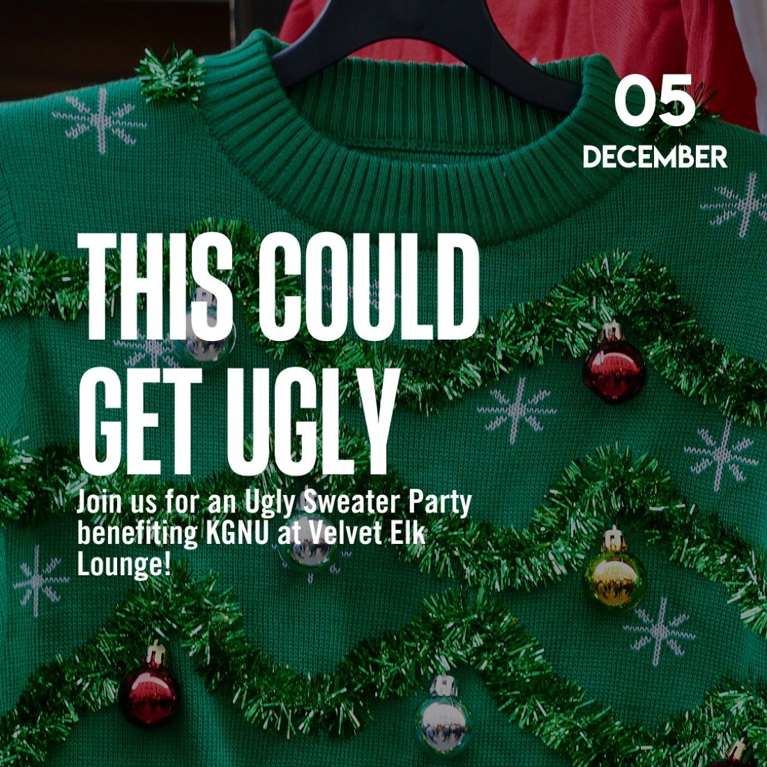 Ugly Sweater Party Benefiting KGNU at The Velvet Elk Lounge, Velvet Elk ...