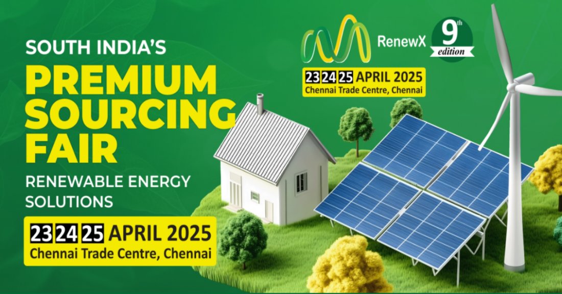 RenewX 2025- Expo, Chennai Trade Centre, Nandambakkam, Chennai, India ...