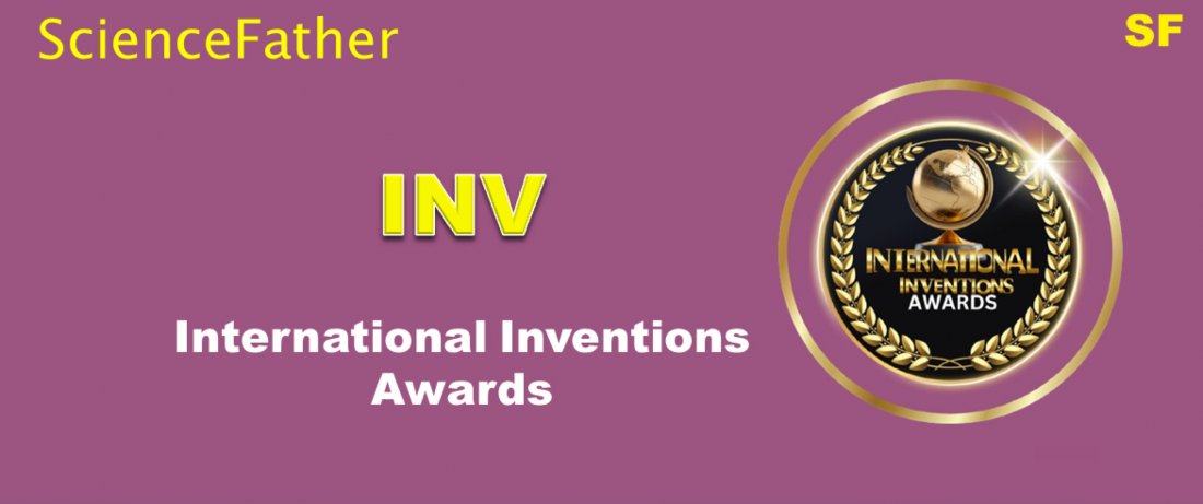 International Inventions Awards, Dubai, 27 December to 28 December ...
