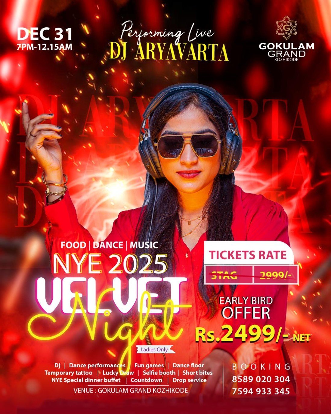 VELVET NIGHT - NEW YEARS EVE- LADIES ONLY - DJ ARYAVARTA - , Gokulam ...