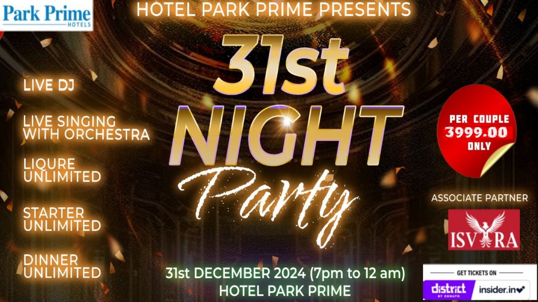 31st NIGHT PARTY, Park Prime Kolkata - The Official Listing, 31 ...