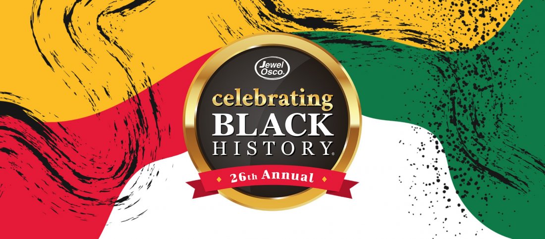 Celebrate Black History Month with Jewel-Osco!, Jewel-Osco, Chicago, 22 ...
