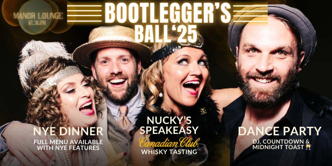 Bootleggers Ball NYE Bash 2024 | Ottawa, Manor Lounge, Ottawa, 31 ...