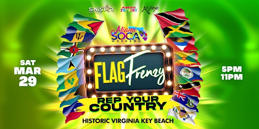 FLAG FRENZY (Miami Soca Weekend) Tickets, Historic Virginia Key Beach ...