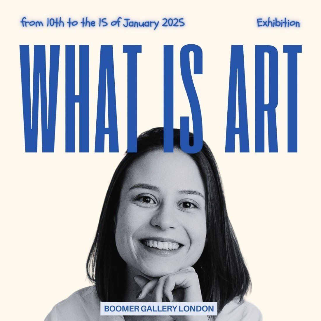 Exhibition "What is art?", Boomer Gallery, London, 10 January to 15 ...