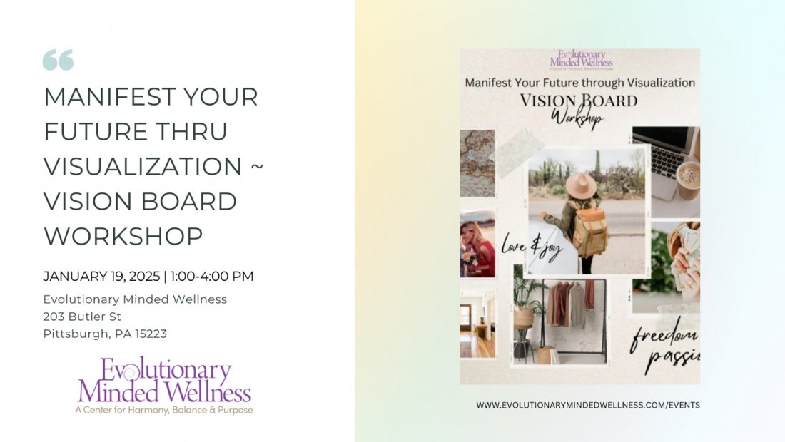Manifest your Future Thru Visualization ~ Vision Board Workshop ...