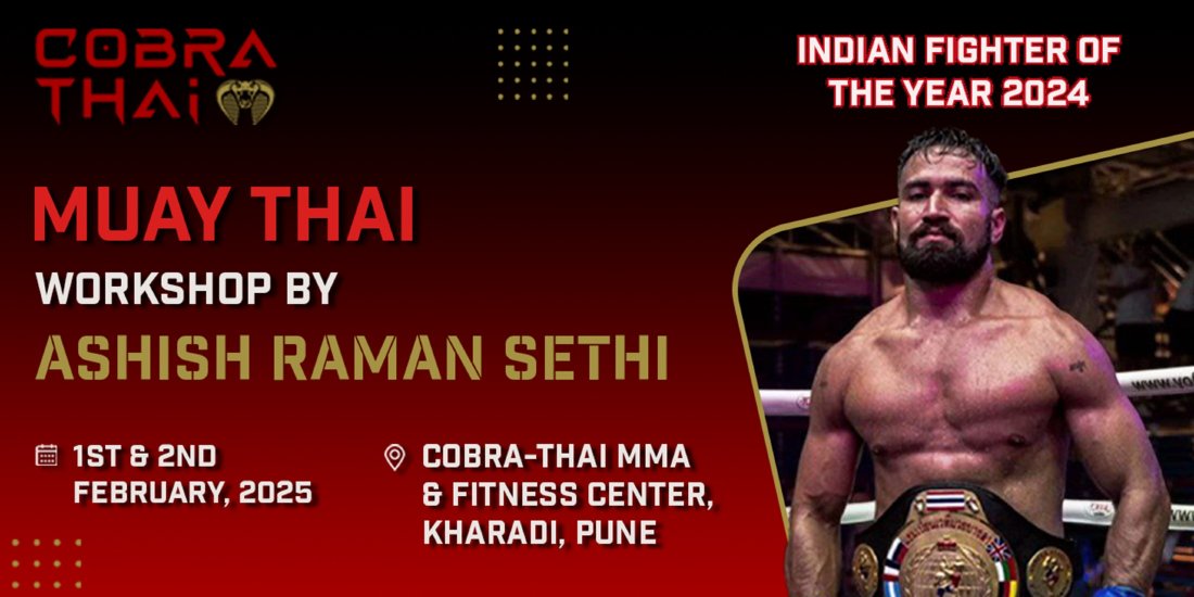 Muay Thai Workshop by Ashish Raman Sethi, Cobra Thai, Pune, 1 February ...