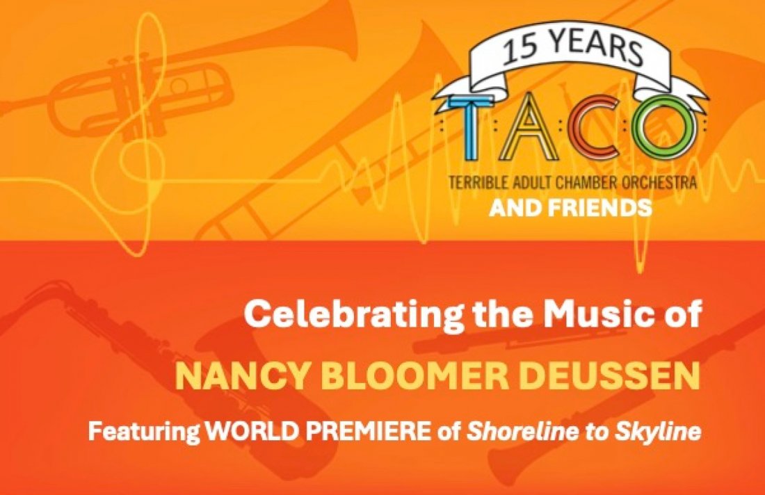 TACO and Friends Celebrating the Music of Nancy Bloomer Deussen ...