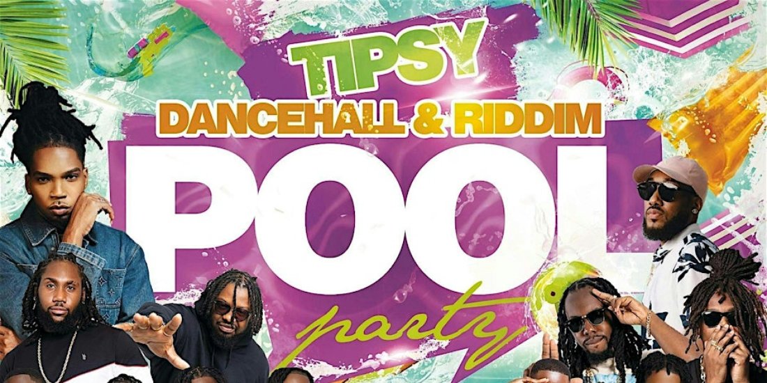 TIPSY DANCEHALL & RIDDIM POOL PARTY, Pier 22 , Charlotte Amalie, 19 ...