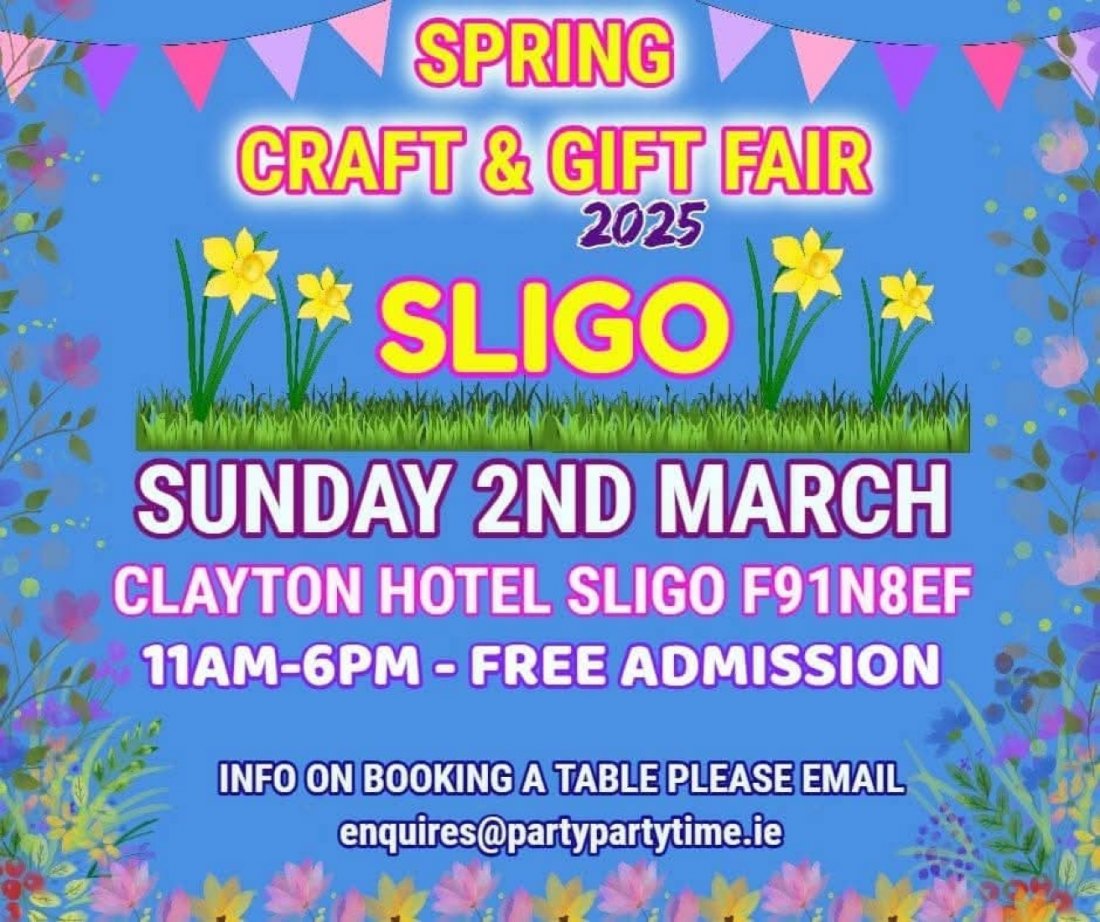 Sligo Spring Craft and Gift Fair 2025 FREE ADMISSION , Clayton Hotel ...