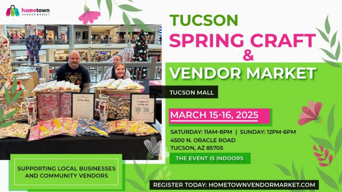 Tucson Spring Craft and Vendor Market, Tucson Mall, Catalina Foothills ...