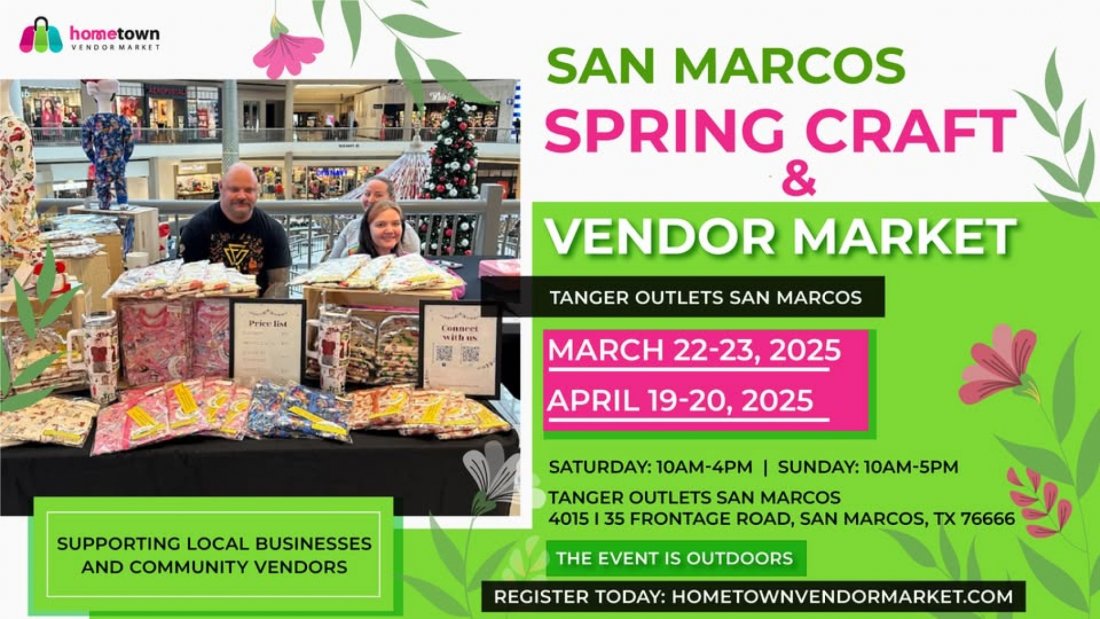 San Marcos Spring Craft and Vendor Market, Tanger Outlets San Marcos ...