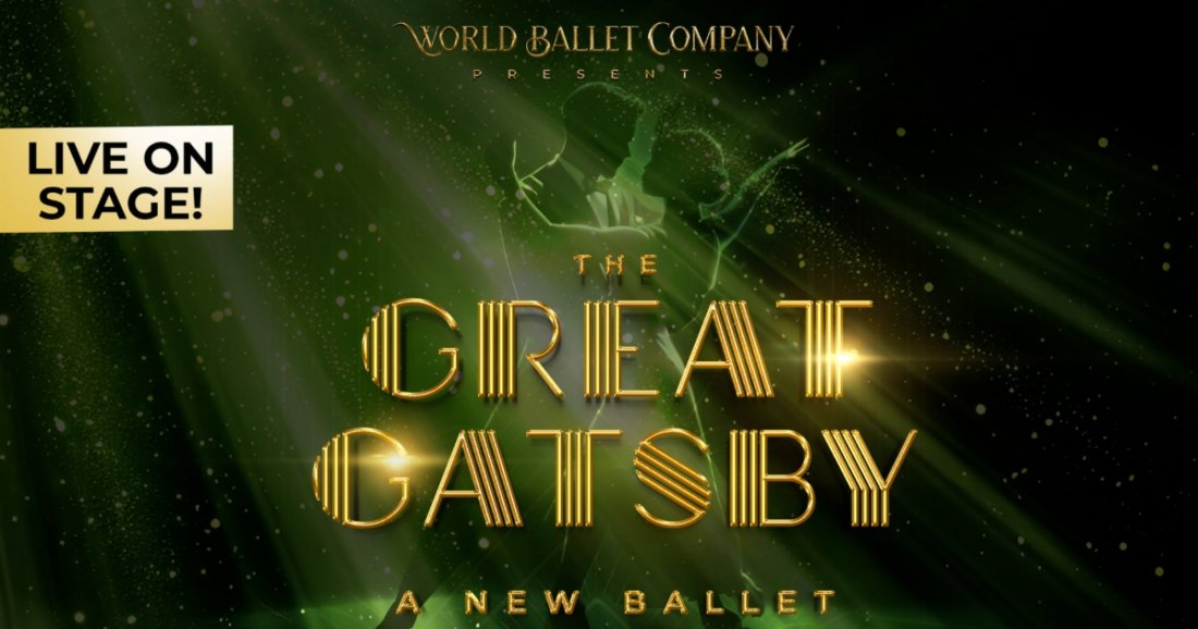The Great Gatsby: A New Ballet, The Merced Theatre, 15 February 2025 ...