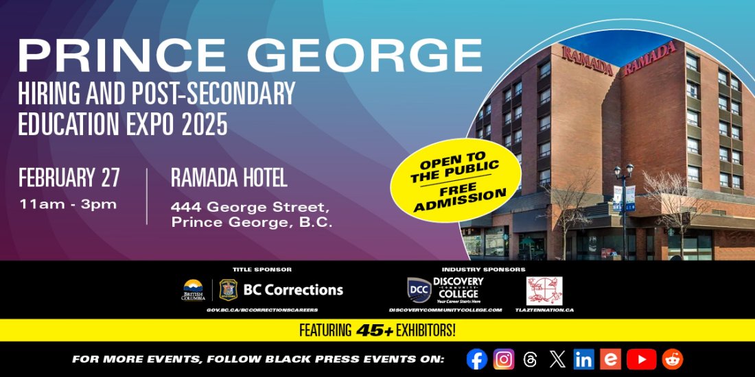 FREE Prince George Hiring & Post-Secondary Education Expo 2025, Ramada ...