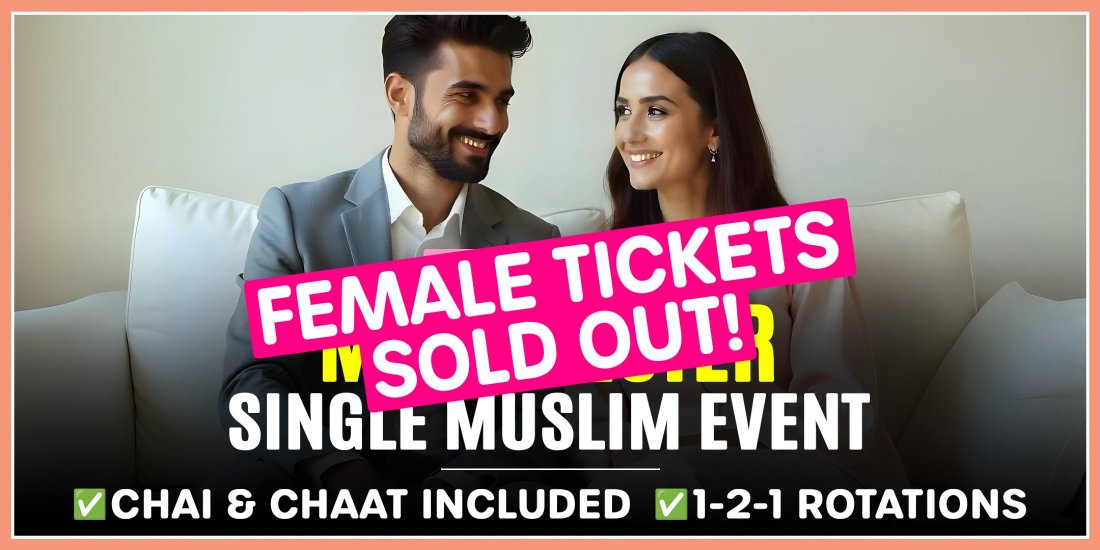 Muslim Marriage Events Manchester - Chai & Chat - Ages 30-45, Chai Inc ...