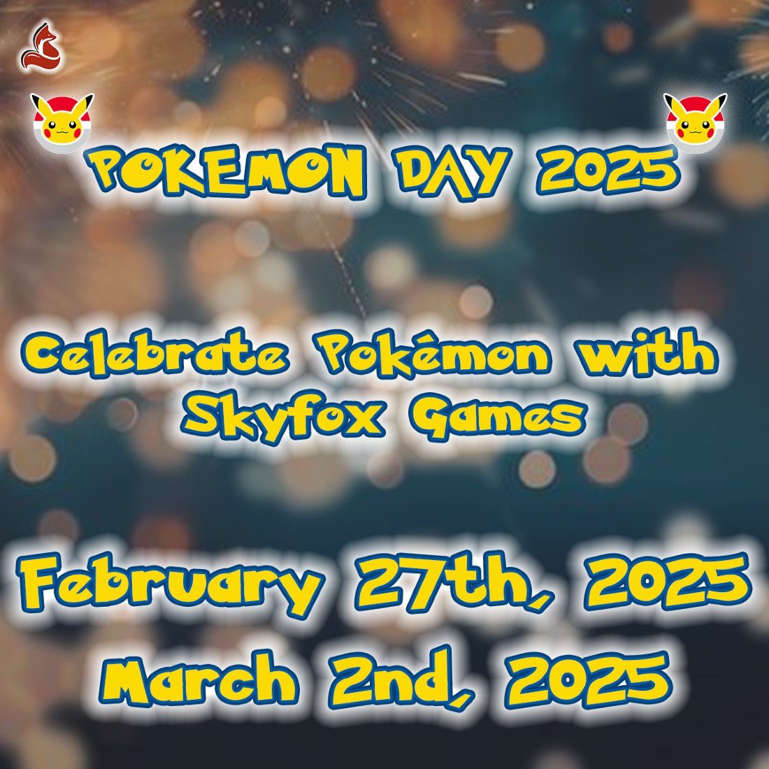 Pokémon Day Sunday 2025 - 12PM Ticket - Sun, Mar 02, Skyfox Games ...