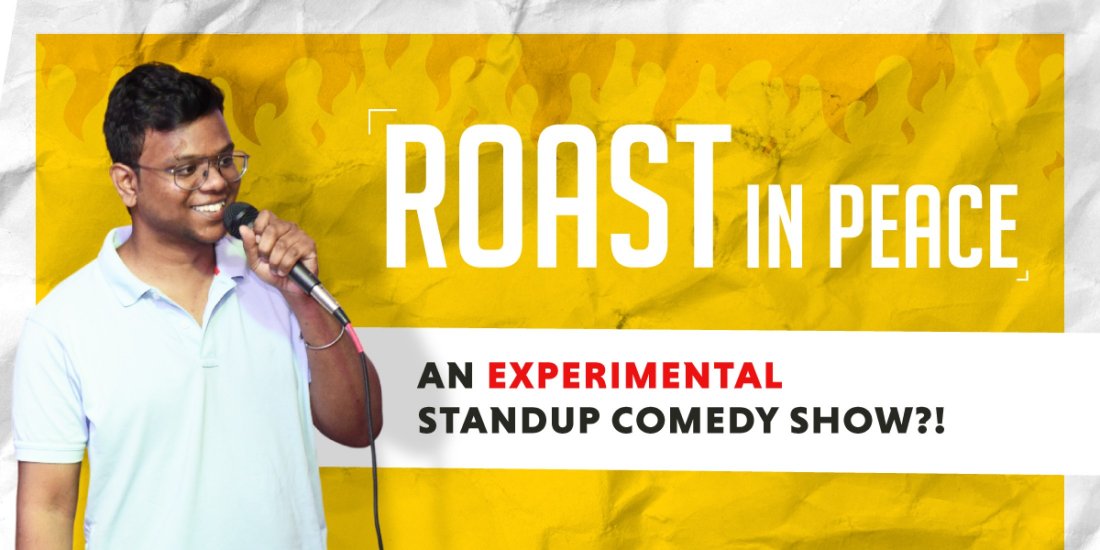 Roast in peace, Offbeat Music Ventures, Chennai, 16 March 2025 | AllEvents