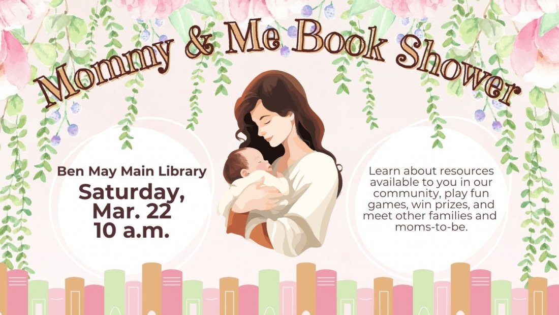 Mommy & Me Book Shower, Ben May Main Library, Mobile, 22 March 2025 ...