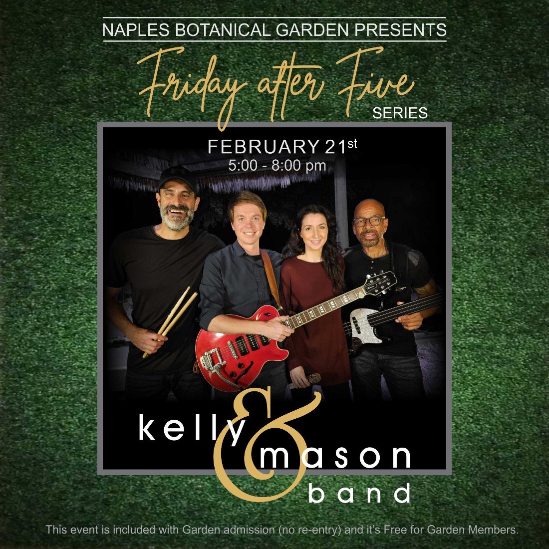 Naples Botanical Garden "Friday After Five" presents the Kelly & Mason ...