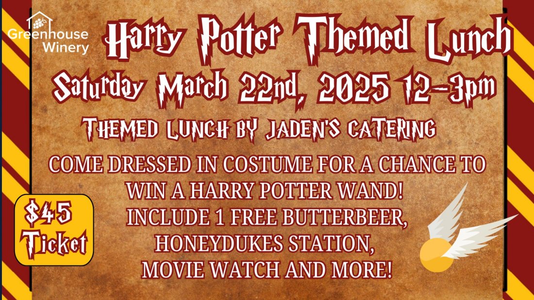 Harry Potter Themed Lunch, Greenhouse Winery, Rillton, 22 March 2025 ...