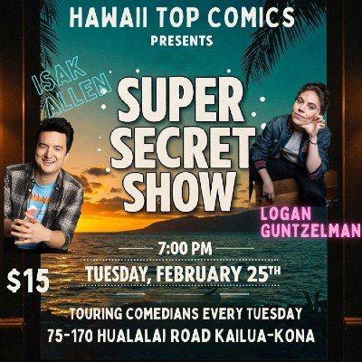 Kona Comedy: Isak Allen and Logan Guntzelman Headline Kona Tickets ...