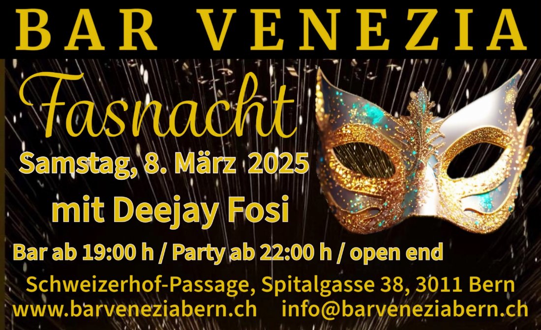 Da steppt der Bär – Berner Fasnacht, Bar Venezia, Bern, 8 March to 9 ...