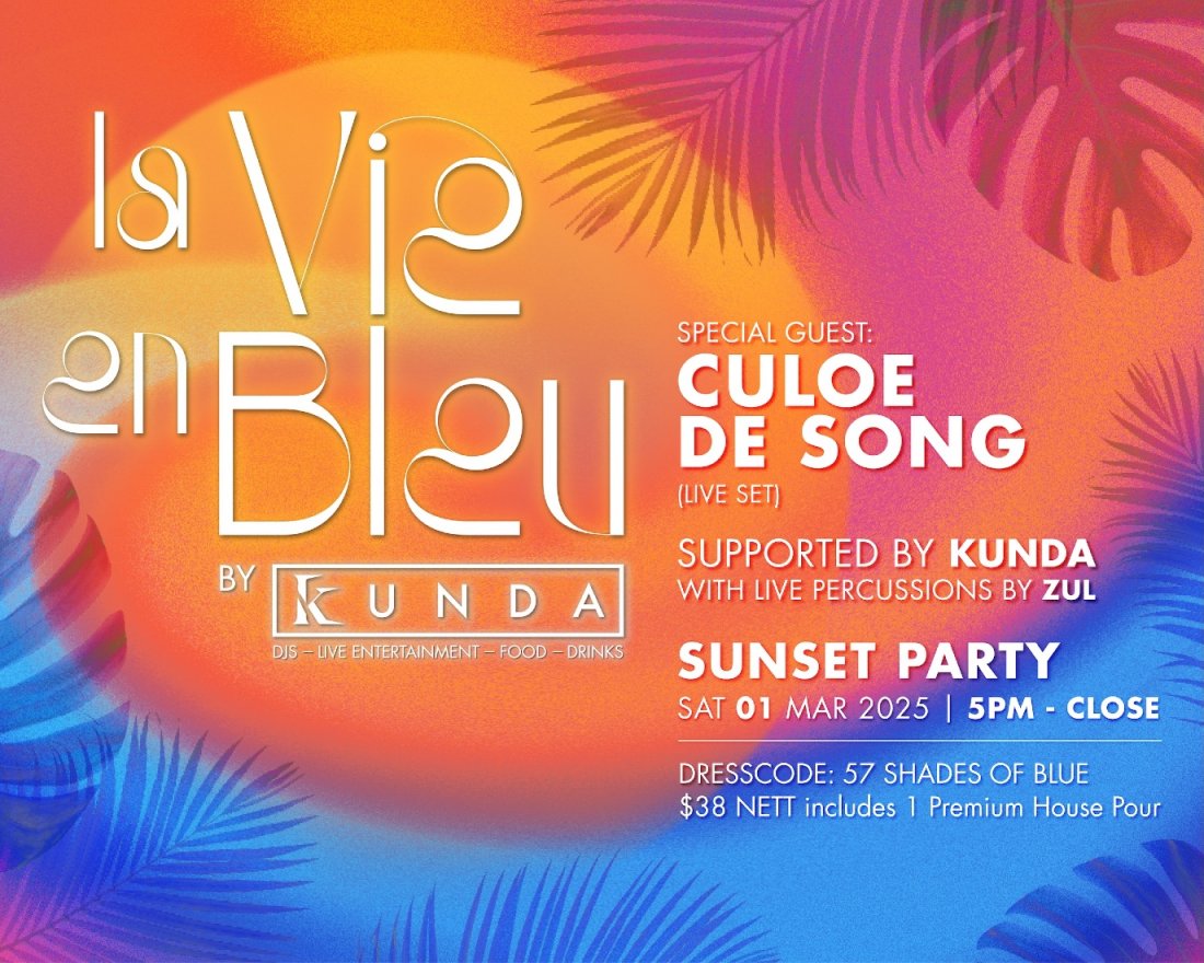 La Vie En Bleu at CÉ LA VI: An Electrifying Night with Culoe De Song ...