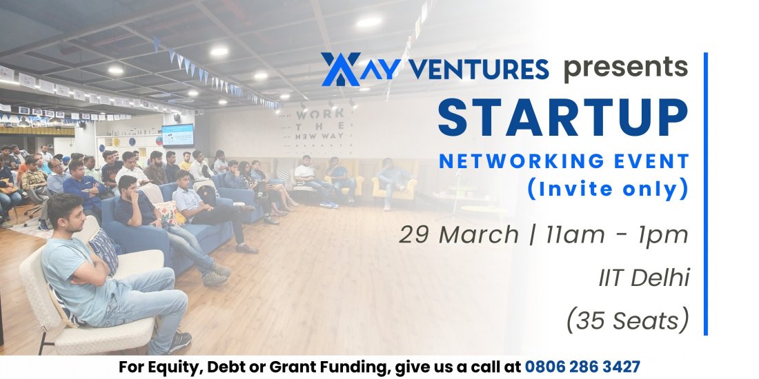 Startup Networking Event(Invite Only) by AY Ventures, IIT Delhi, New Delhi, 29 March 2025 ...